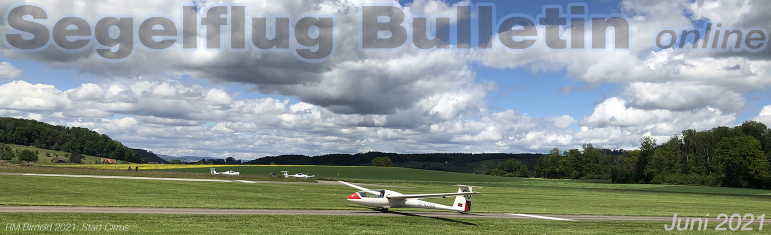 Segelflug Bulletin Juni 2021 - Segelflugverband der Schweiz